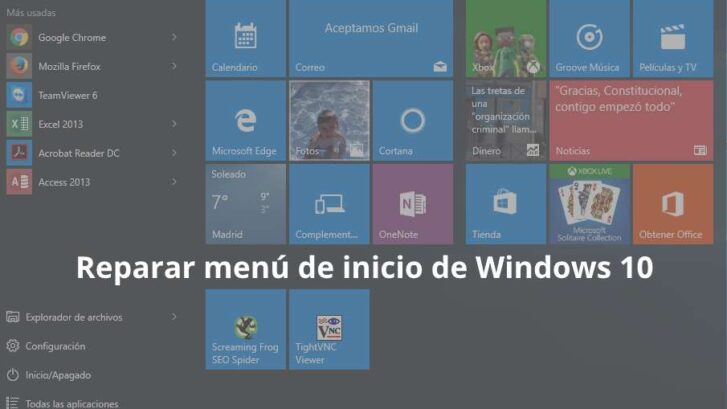 Reparar menú de inicio de Windows 10 después de actualizar.